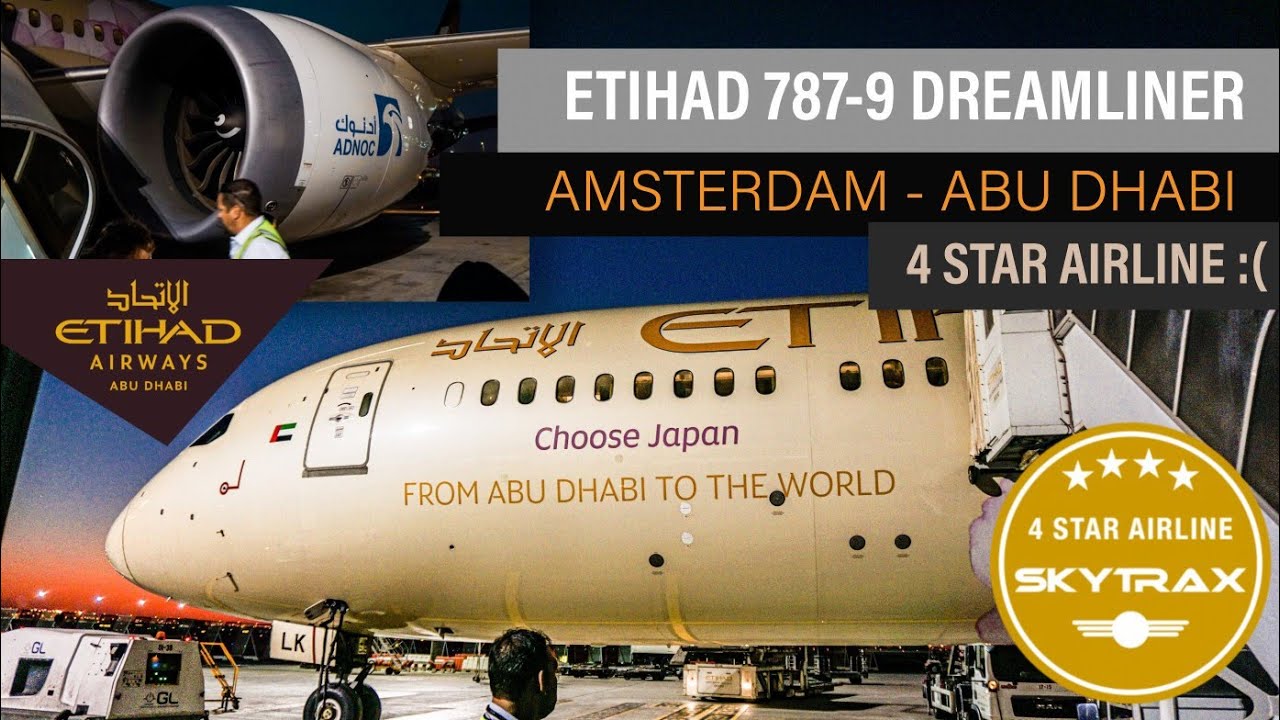 TRIP REPORT | Etihad Airways EY78 | B787-9 Dreamliner! | Amsterdam ...
