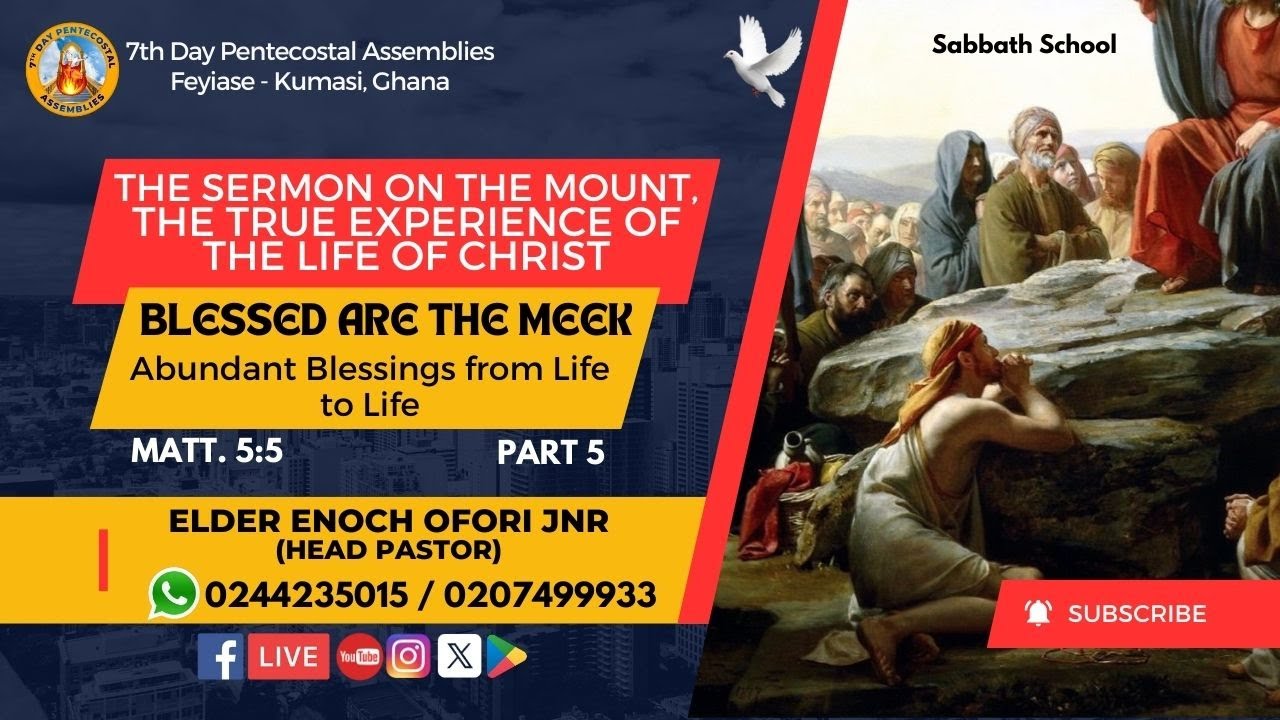 8. ABUNDANT BLESSINGS FROM LIFE TO LIFE || BLESSED ARE THE MEEK - PT 5 ...