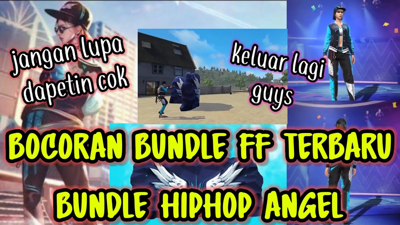 BOCORAN BUNDLE FF TERBARU 2021 BUNDLE HIPHOP ANGEL - YouTube