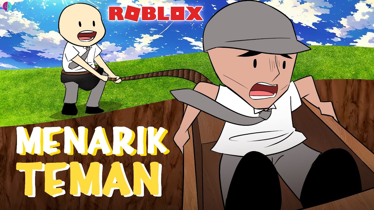 MENARIK TEMAN KU HINGGA KE UJUNG DUNIA!! Gameplay Roblox Pull A friend ...