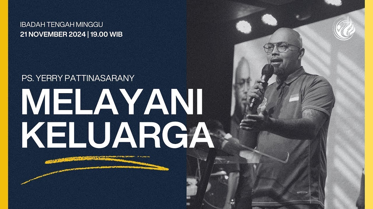 Pdt. Yerry Pattinasarany - Melayani Keluarga | NIC Indonesia 211124 (19 ...