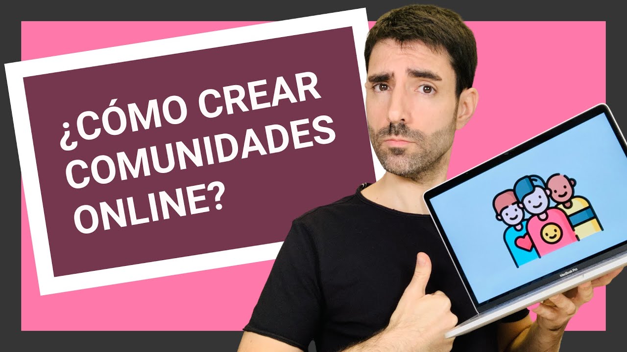 ¿Cómo CREAR COMUNIDADES online? 👨🏻‍💻👩🏽‍💻🧑‍💻 Vlog #676 - YouTube