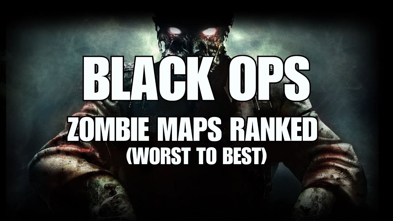 Call of Duty Black Ops Zombies Maps Ranked (From Worst to Best) - YouTube
