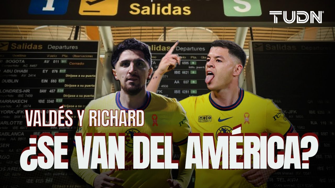 ¿SE QUEDAN O SE VAN? Así va la situación de Valdés y Richard ante ...