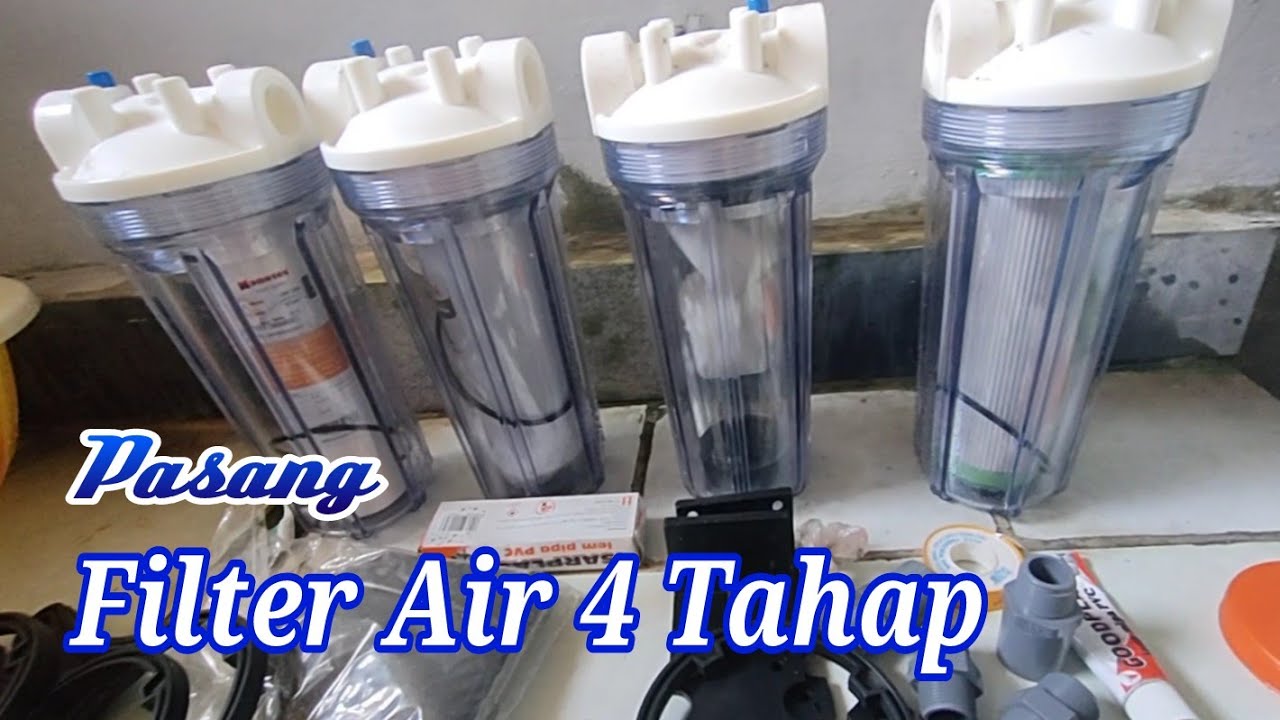 Pasang Filter Air 4 Tahap - YouTube