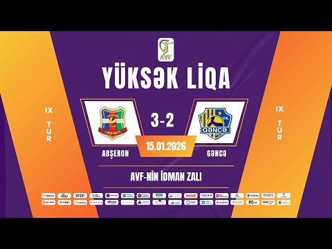 AÇ YÜKSƏK LİQA | IX TUR | ABŞERON - GƏNCƏ | QADINLAR ( 15.01.2026 )