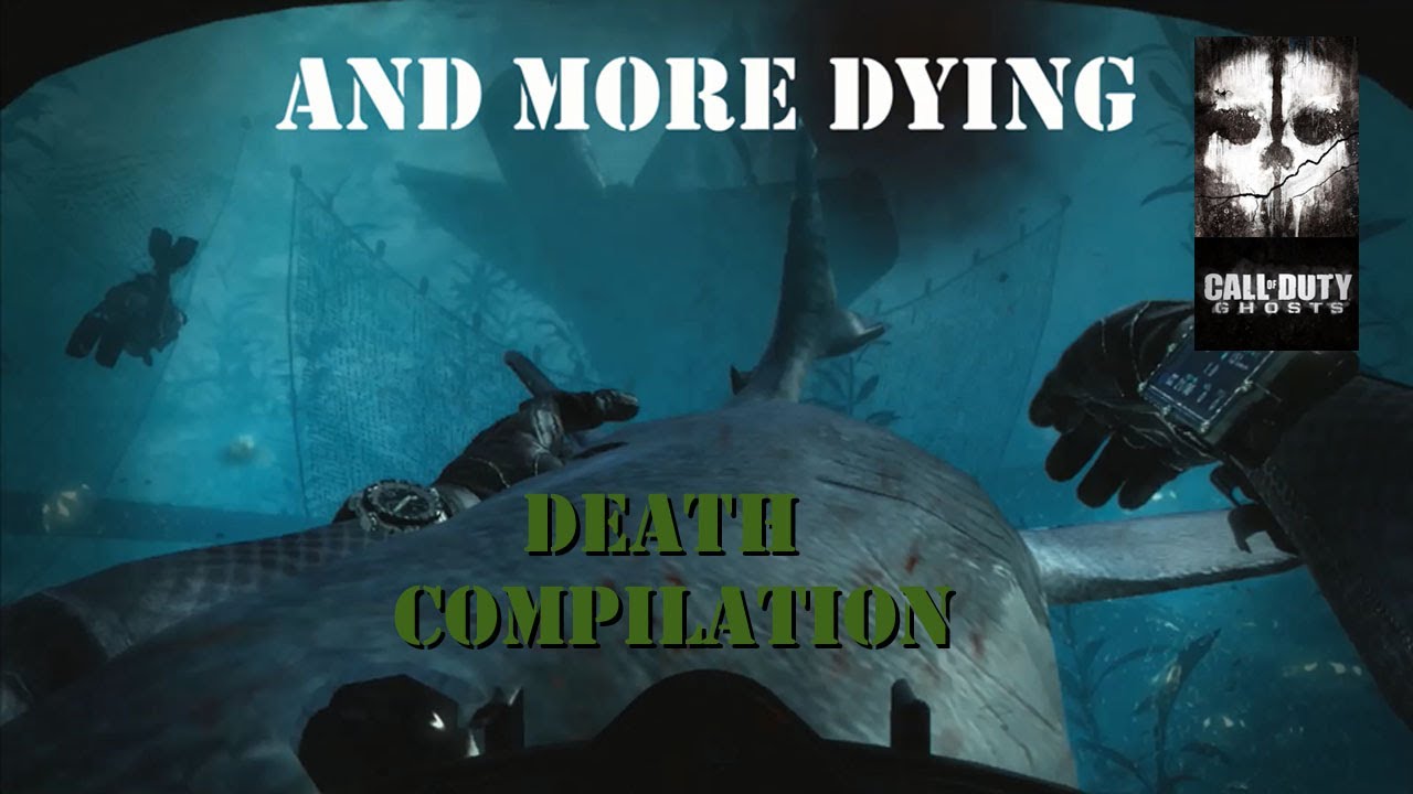Call of Duty: Ghosts: Campaign Death Compilation - YouTube