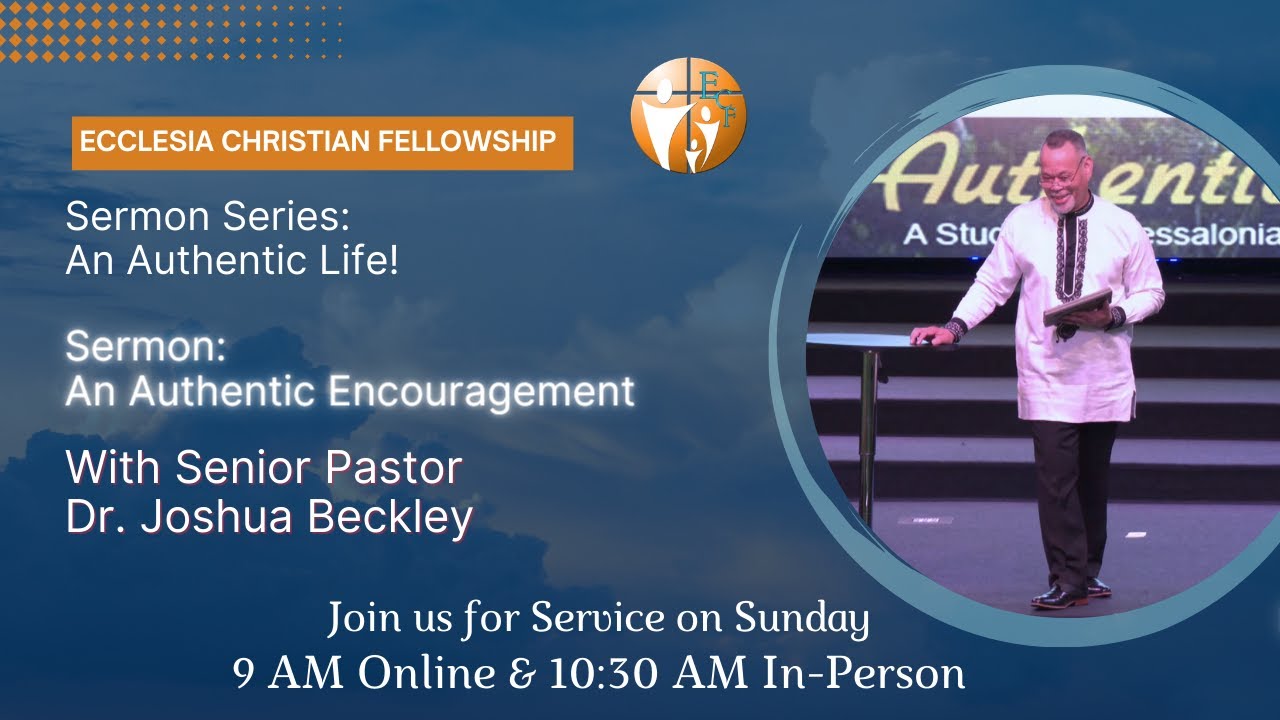 An Authentic Encouragement | Dr. Joshua Beckley - YouTube