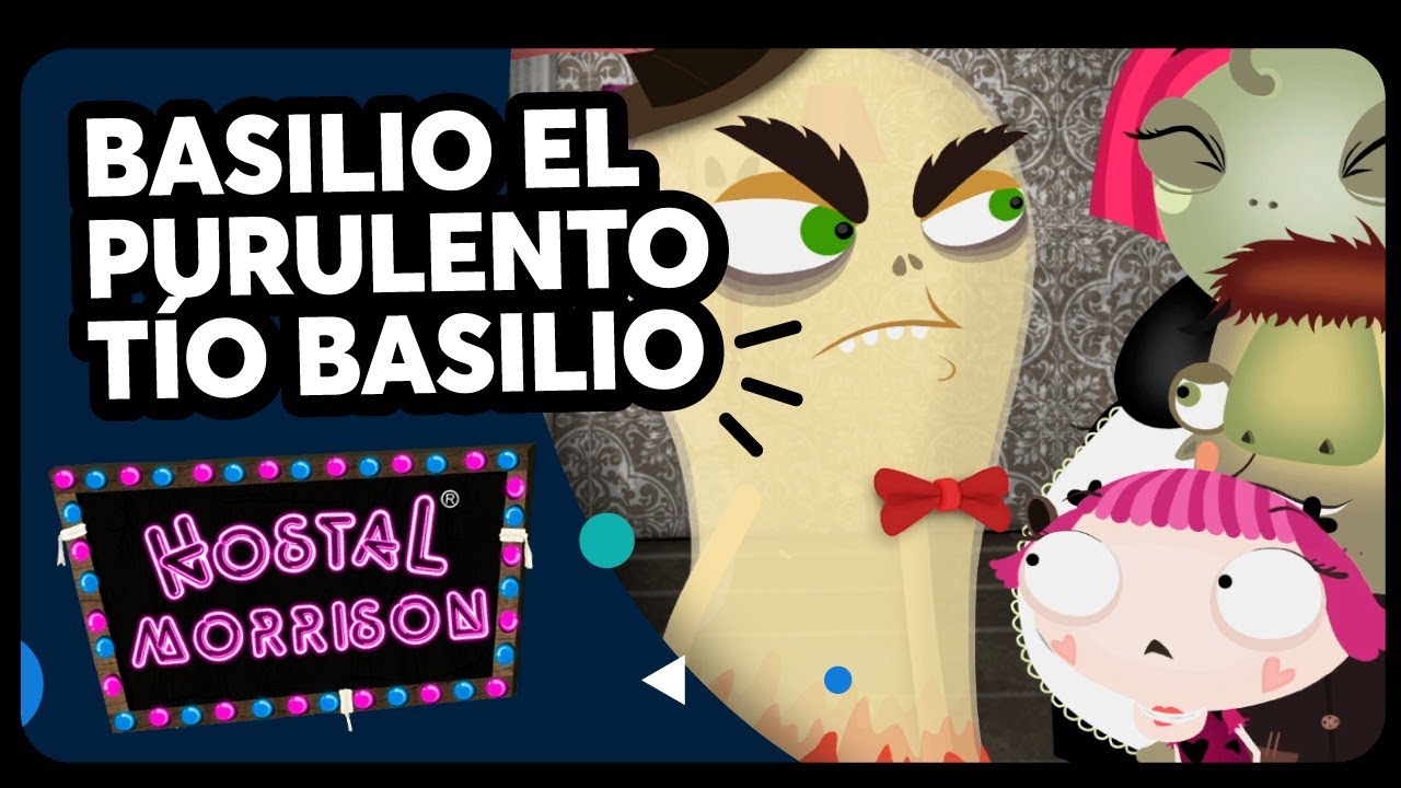 Hostal Morrison II: Basilio el purulento - Pakapaka - YouTube