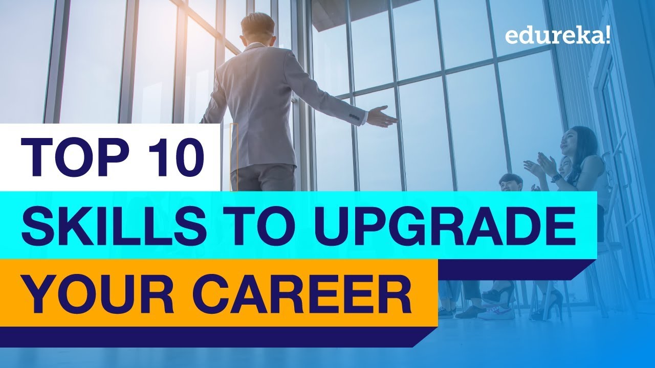 Top 10 Skills To Upgrade Your Career in 2020 | Career Guidance and ...