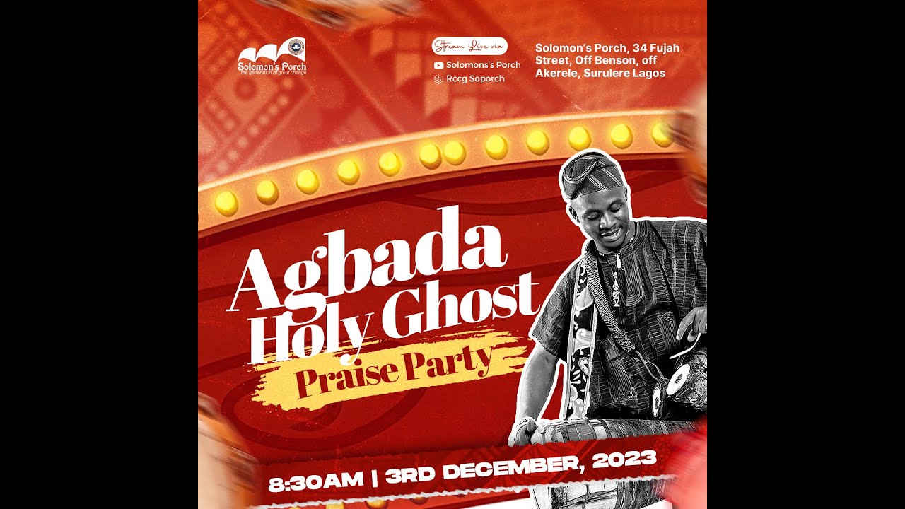 AGBADA HOLY GHOST PRAISE PARTY|| THANKSGIVING SERVICE || RCCG SOPORCH ...