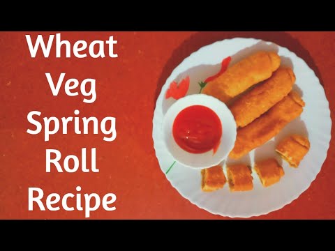 How To Make Wheat Veg Spring Roll | Spring Roll Recipe | Tasty Food ...