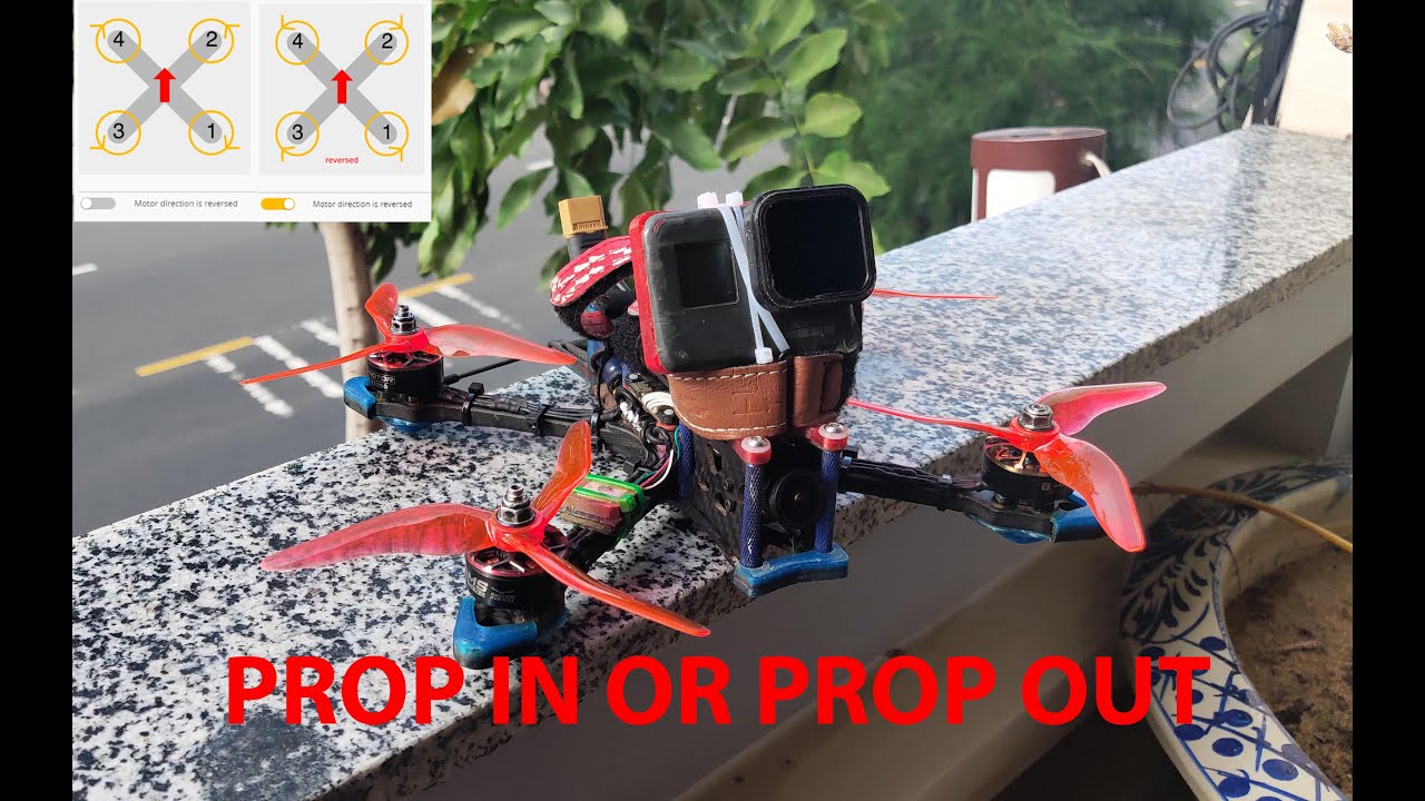 Hướng dẫn chơi FPV Drone - Prop In or Prop Out - YouTube