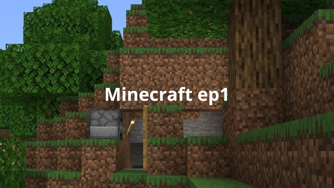 Minecraft ep1 - YouTube