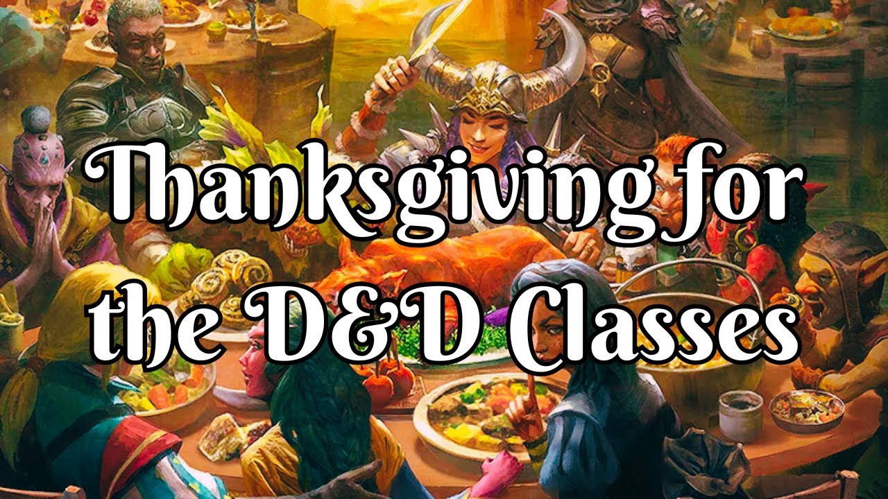 A D&D Thanksgiving - YouTube