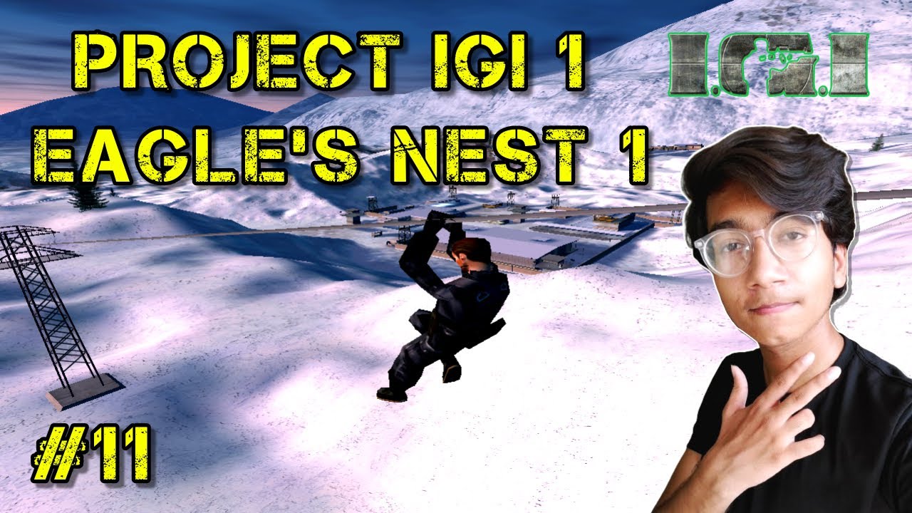 Project IGI 1 Gameplay Mission #11 | Walkthrough | Hassam Plays - YouTube
