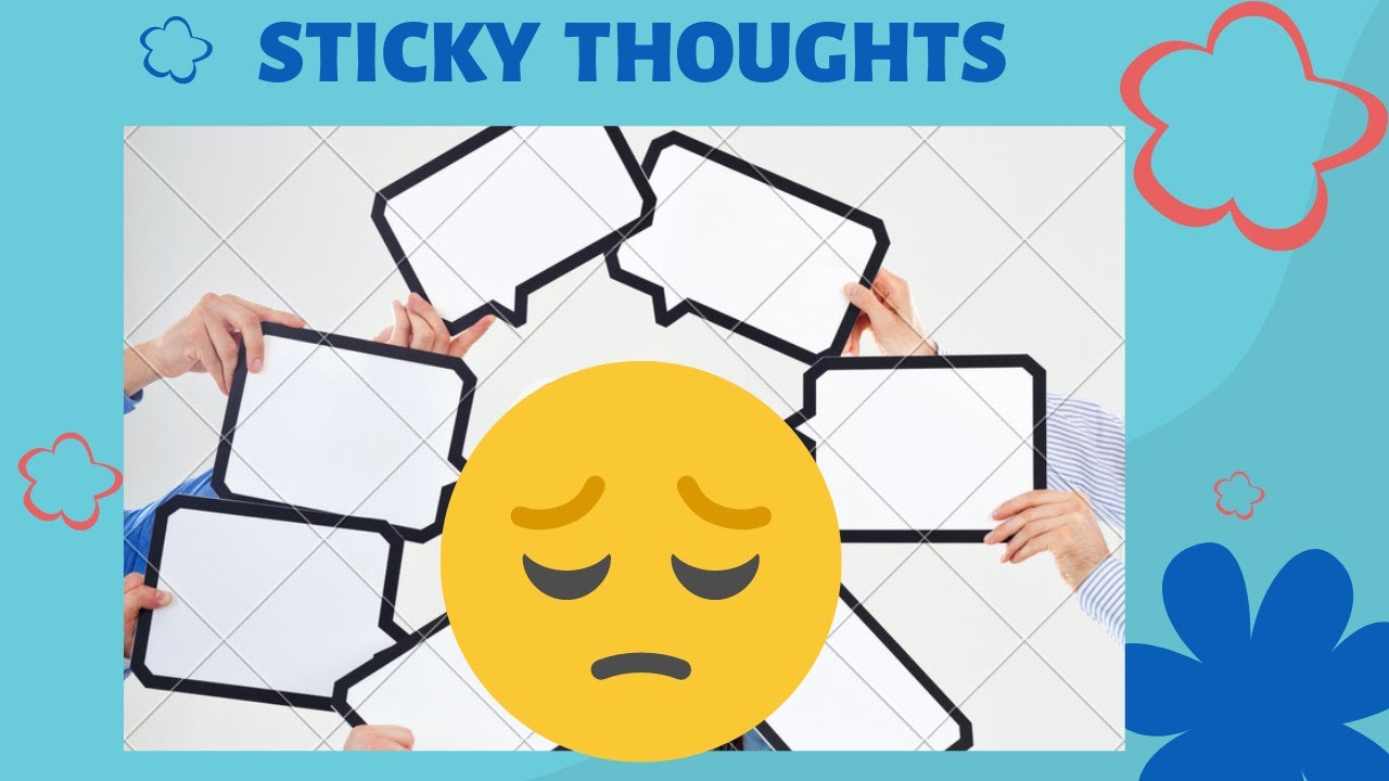 Sticky Thoughts; "Perseverative cognition" - YouTube
