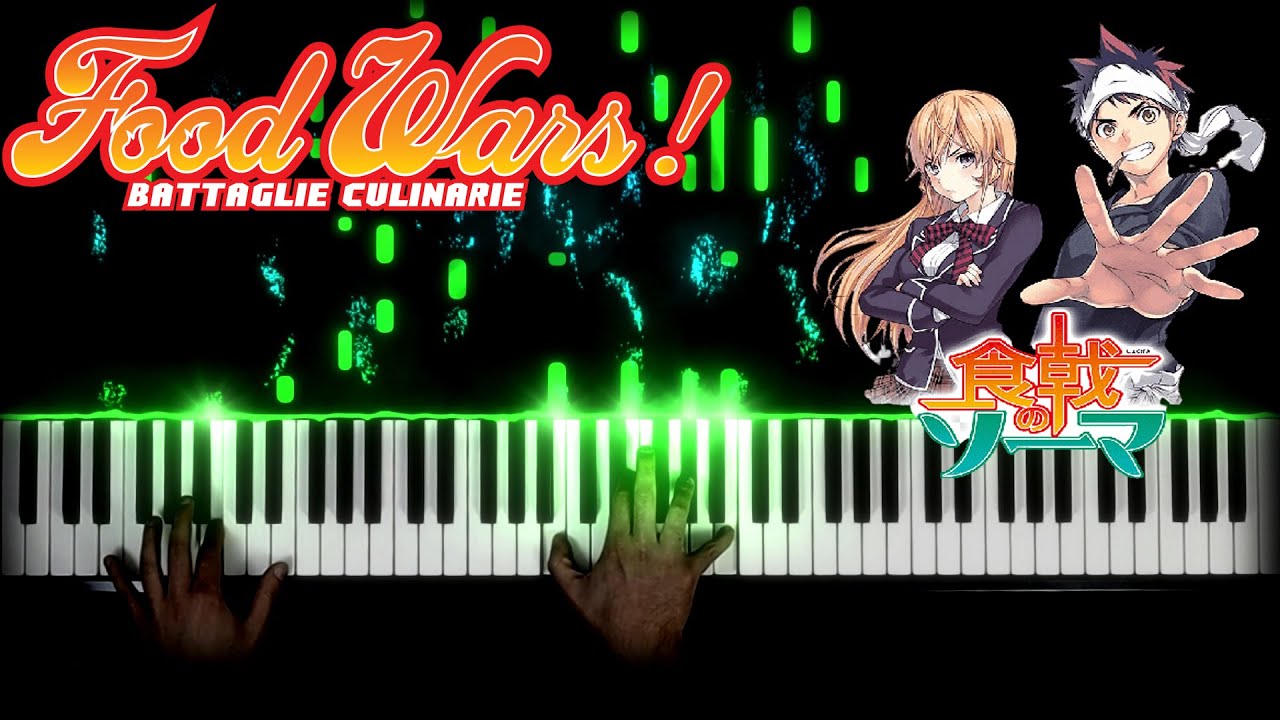 Food Wars 食戟のソーマ Shokugeki no Soma - Opening 1 Kibō no Uta - Piano ...