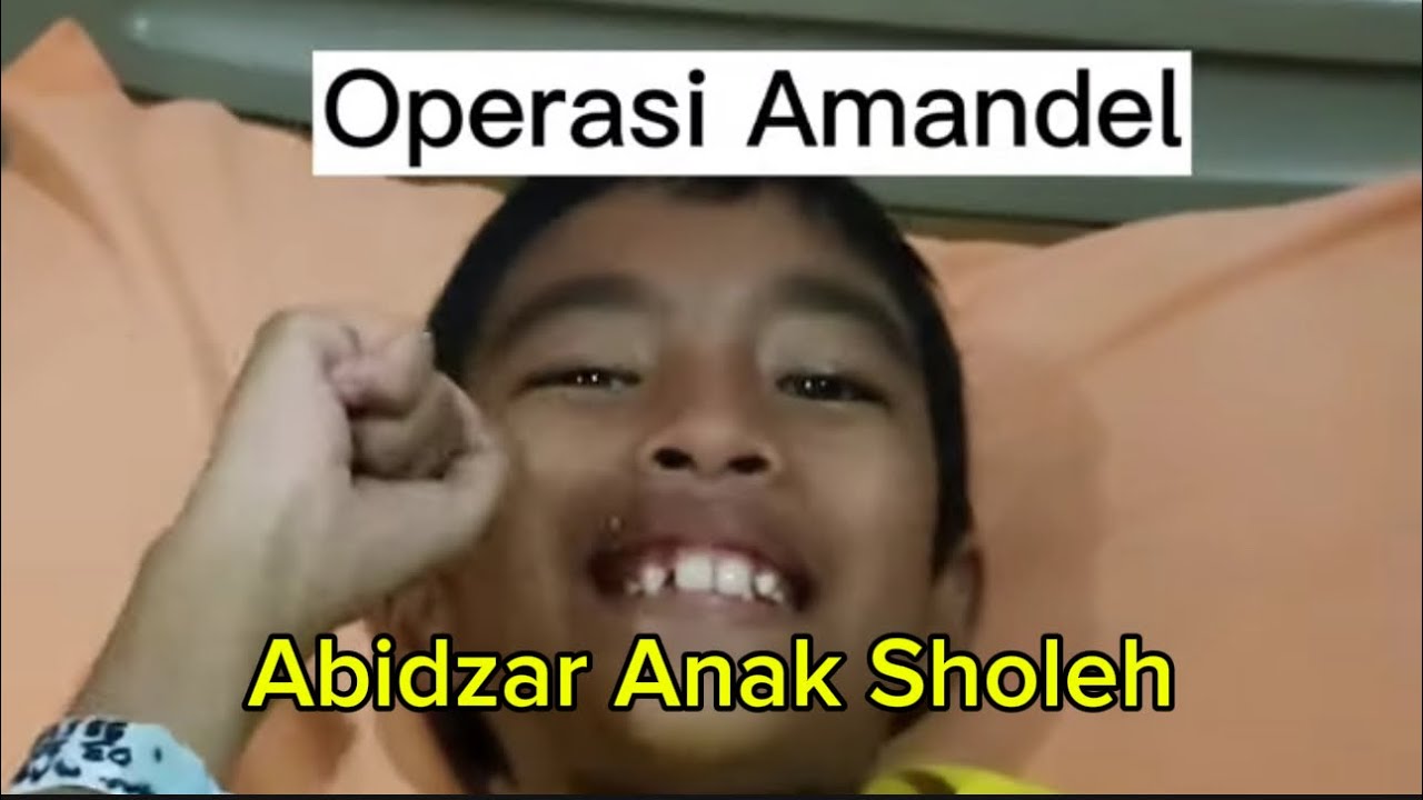 Proses Operasi Amandel Adek Abi #amandel - YouTube