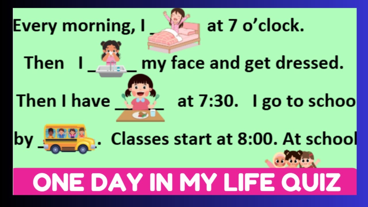 One Day in My Life - Daily Routine English Quiz #EnglishQuiz # ...