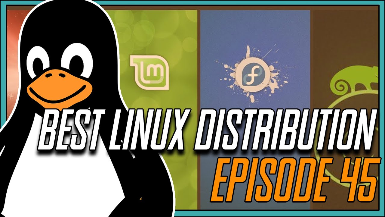 The Best Linux Distribution for Beginners - Episode 45 - YouTube