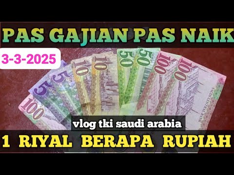 1 Riyal Berapa Rupiah. 3-3-2025 - YouTube