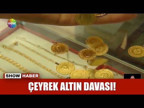 Çeyrek altın davası!