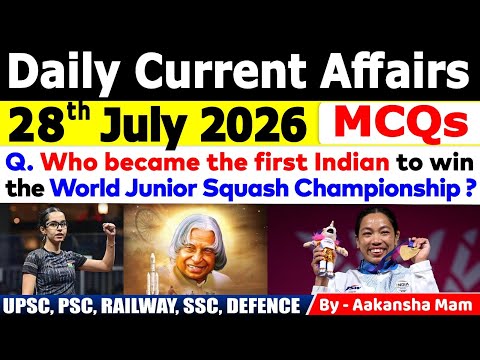 28th July 2026 Current Affairs🔥 | Daily MCQs | Today’s Most Important MCQs #currentaffairs2026 
