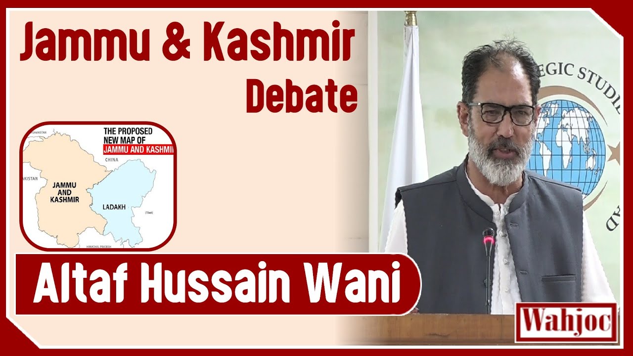 Altaf Hussain Wani Talk About Jammu and Kashmir Dispute & Policies ...
