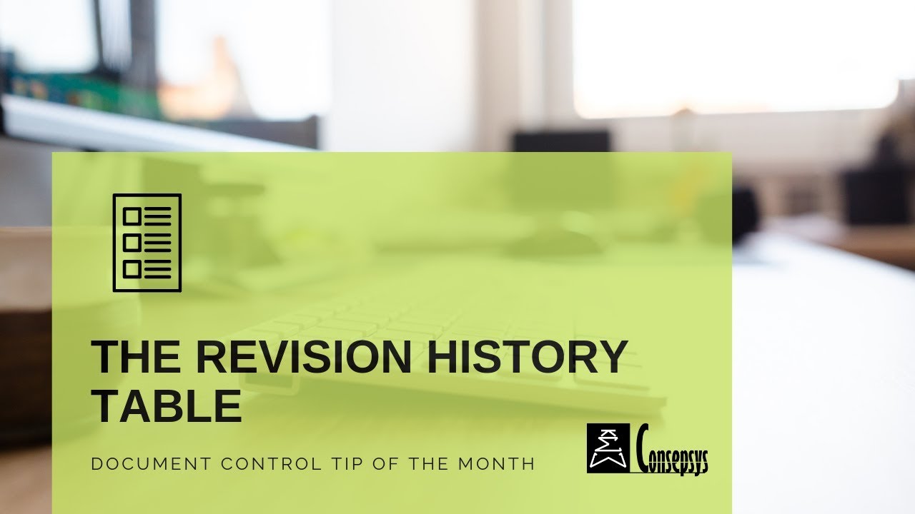 The Revision History Table Document Control Tip Of The Month YouTube The Revision History Table Document Control Tip Of The Month YouTube