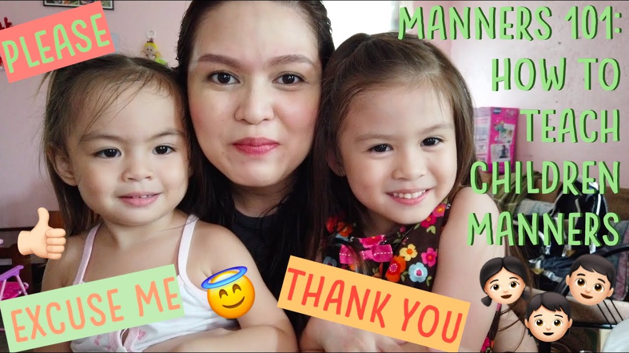 GRWM: How to Teach Children Manners | PAANO TURUAN NG MABUTING ASAL ANG ...
