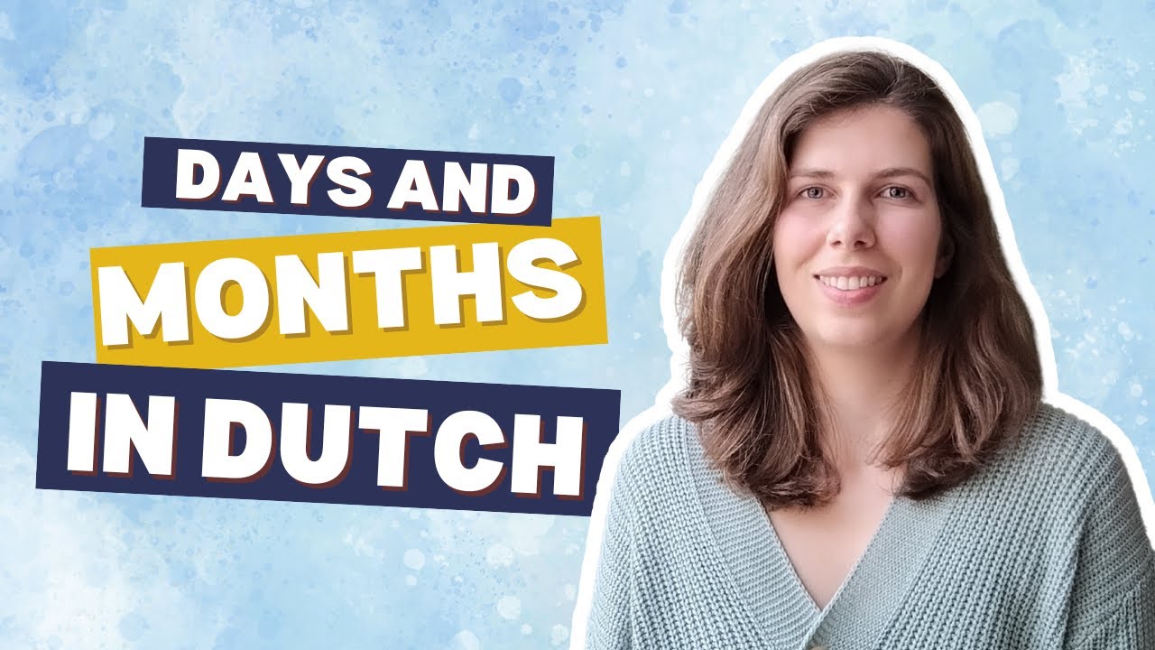 Learn the Days & Months in Dutch | Easy Guide for Beginners - YouTube