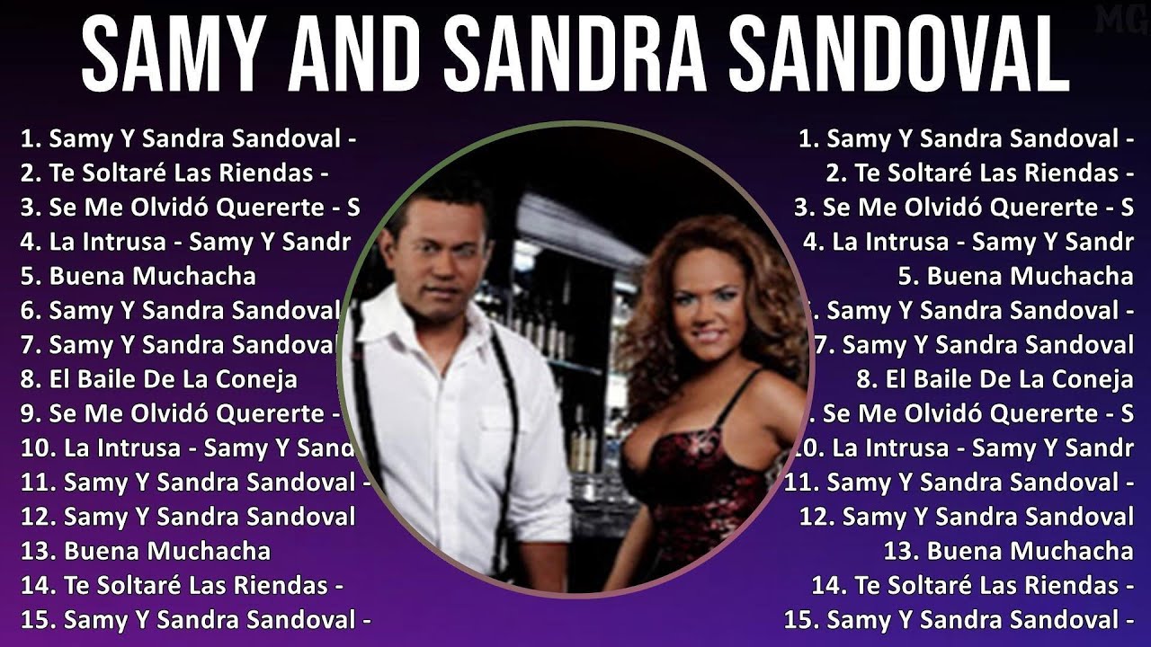 Samy and Sandra Sandoval 2024 MIX Nuevas Canciones - Samy Y Sandra ...
