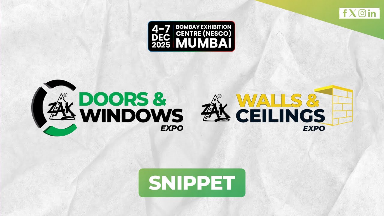 Zak Doors & Windows Expo | Zak Walls and Ceilings Expo - Mumbai 2025 ...