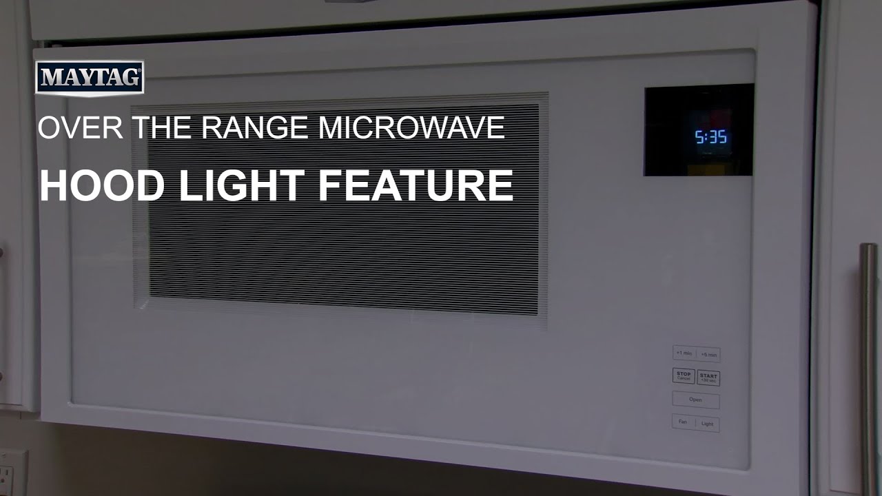 Hood Light Function on Over the Range Microwave - YouTube