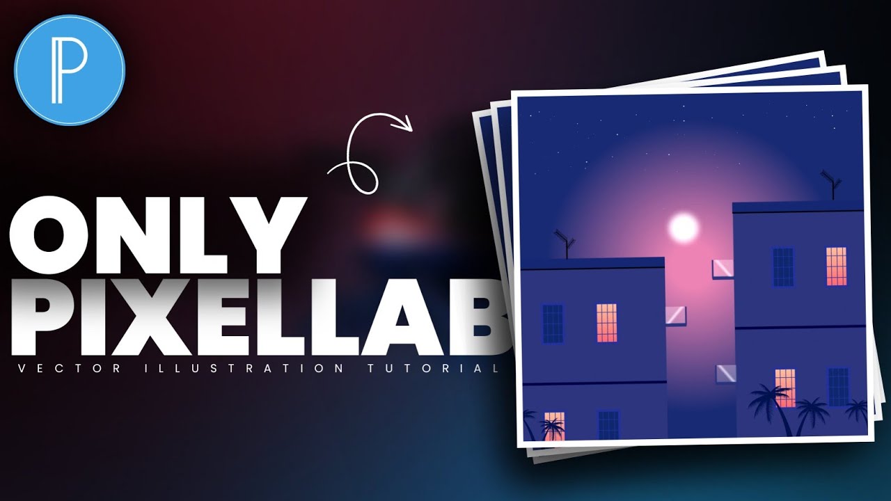 How to create vector illustration in Pixellab || Vector Illustration ...