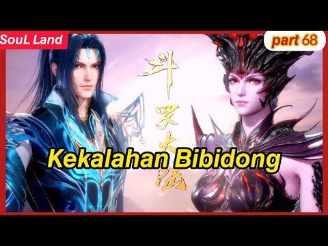 Bala bantuan pasukan empat element | soul land douluo dalu - part 68