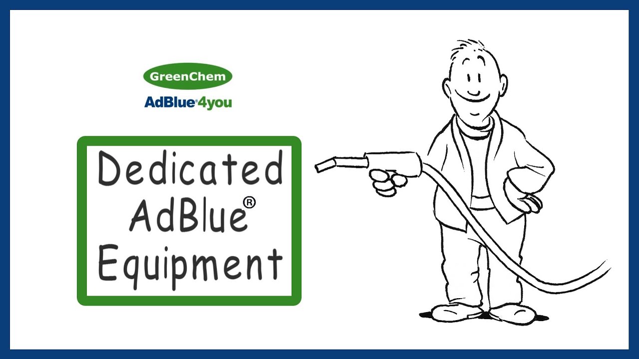 Why you should use dedicated AdBlue filling Equipment from GreenChem ...