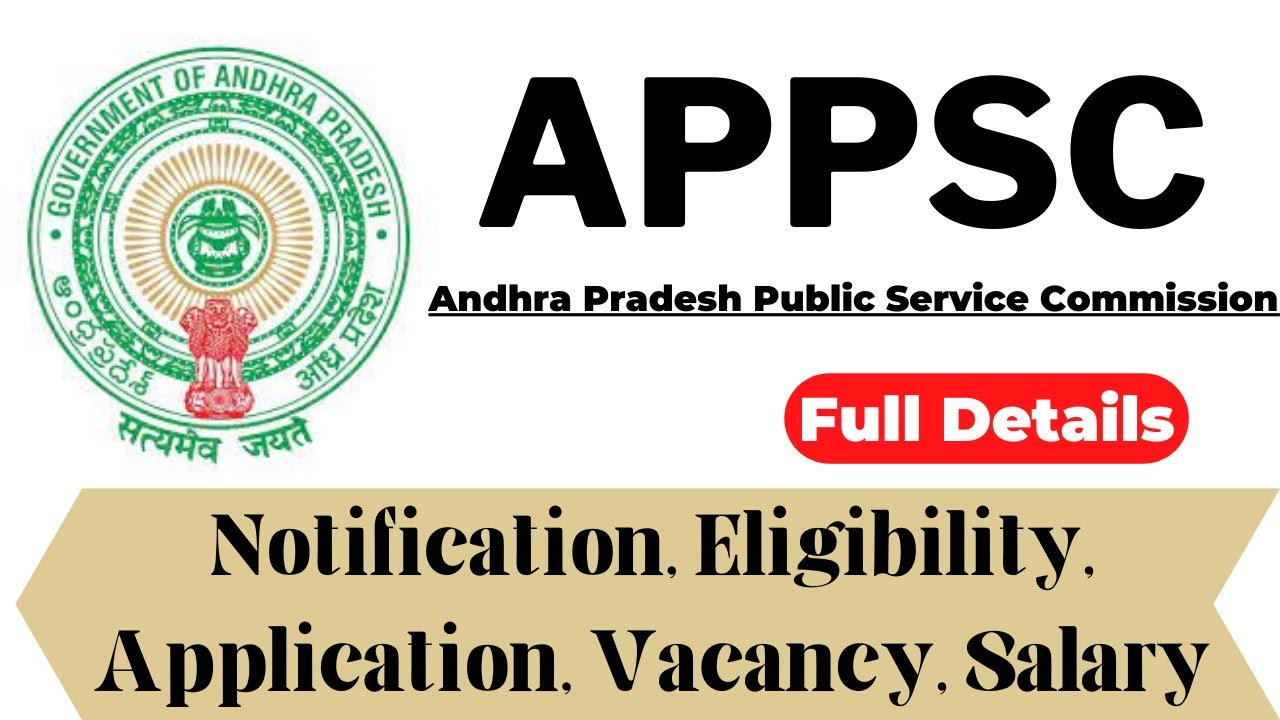 APPSC Recruitment 2022: Notification, Application Form, Admit Card ...