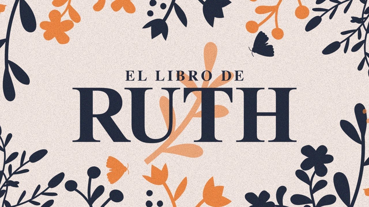 El Libro de Ruth - Parte 4 - El Redentor y la Redención - YouTube
