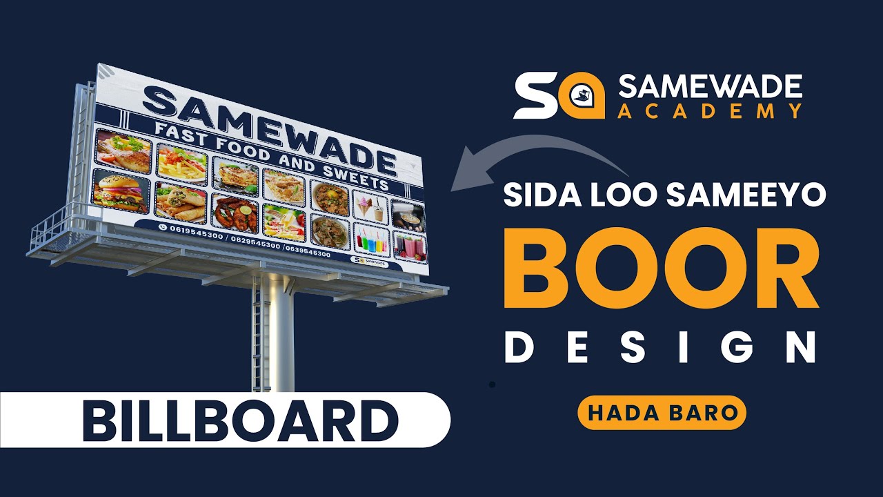 Billboard Design | Baro Sida Loo Design Gareeyo Boor Maqaayad - YouTube