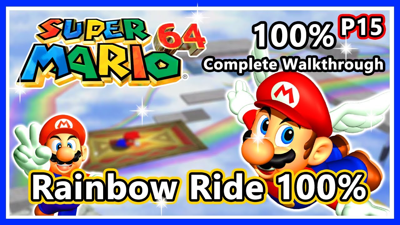 Super Mario 64 (N64) - 100% Complete Walkthrough - Part 15 | Rainbow ...