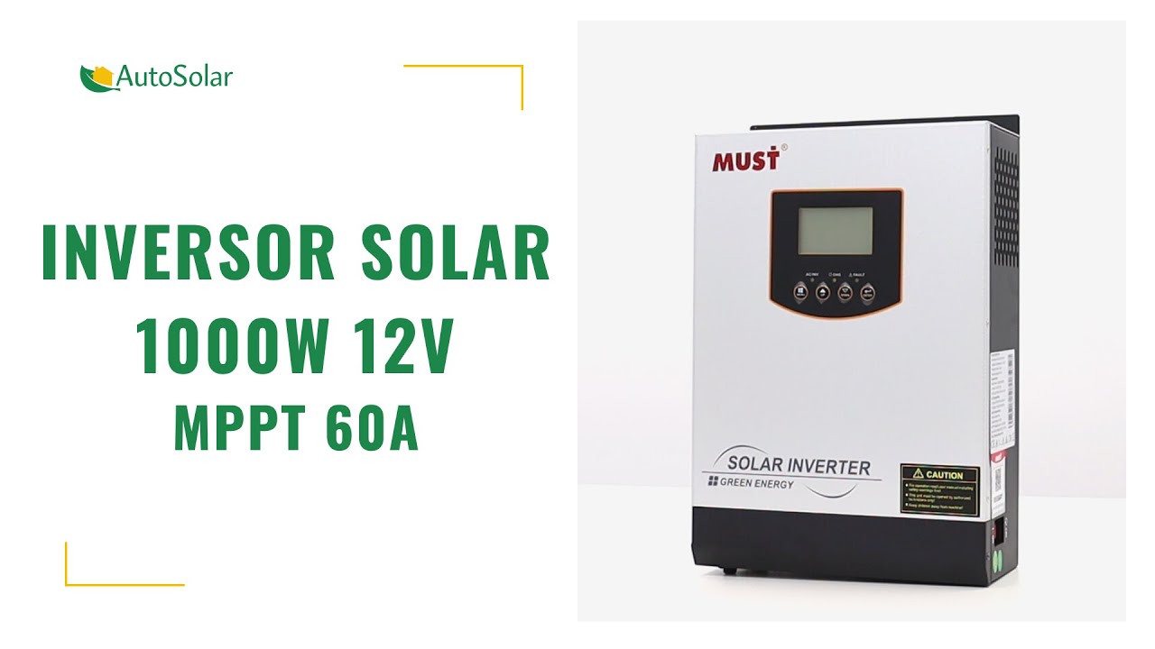 Inversor Solar 1000W 12V Must Solar - YouTube