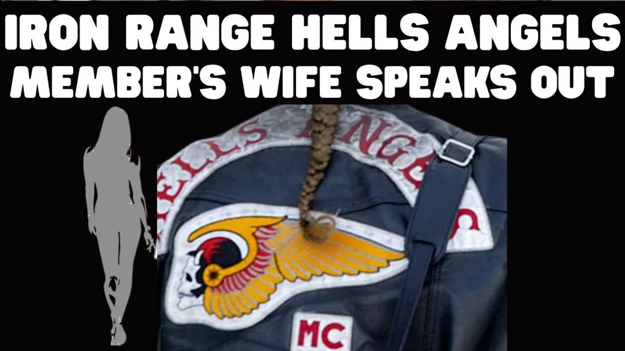 Iron Range Hells Angels' Wife Speaks Out - YouTube