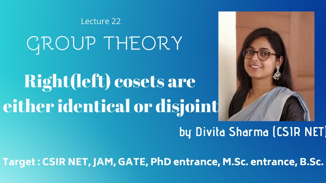 right(left) cosets are either identical or disjoint|theo on coset|imp ...