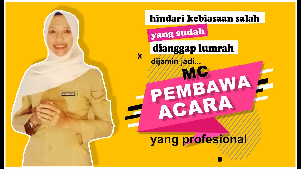 PEMBAWA ACARA MC | SESUAI KBBI JADI LEBIH PROFESIONAL - YouTube