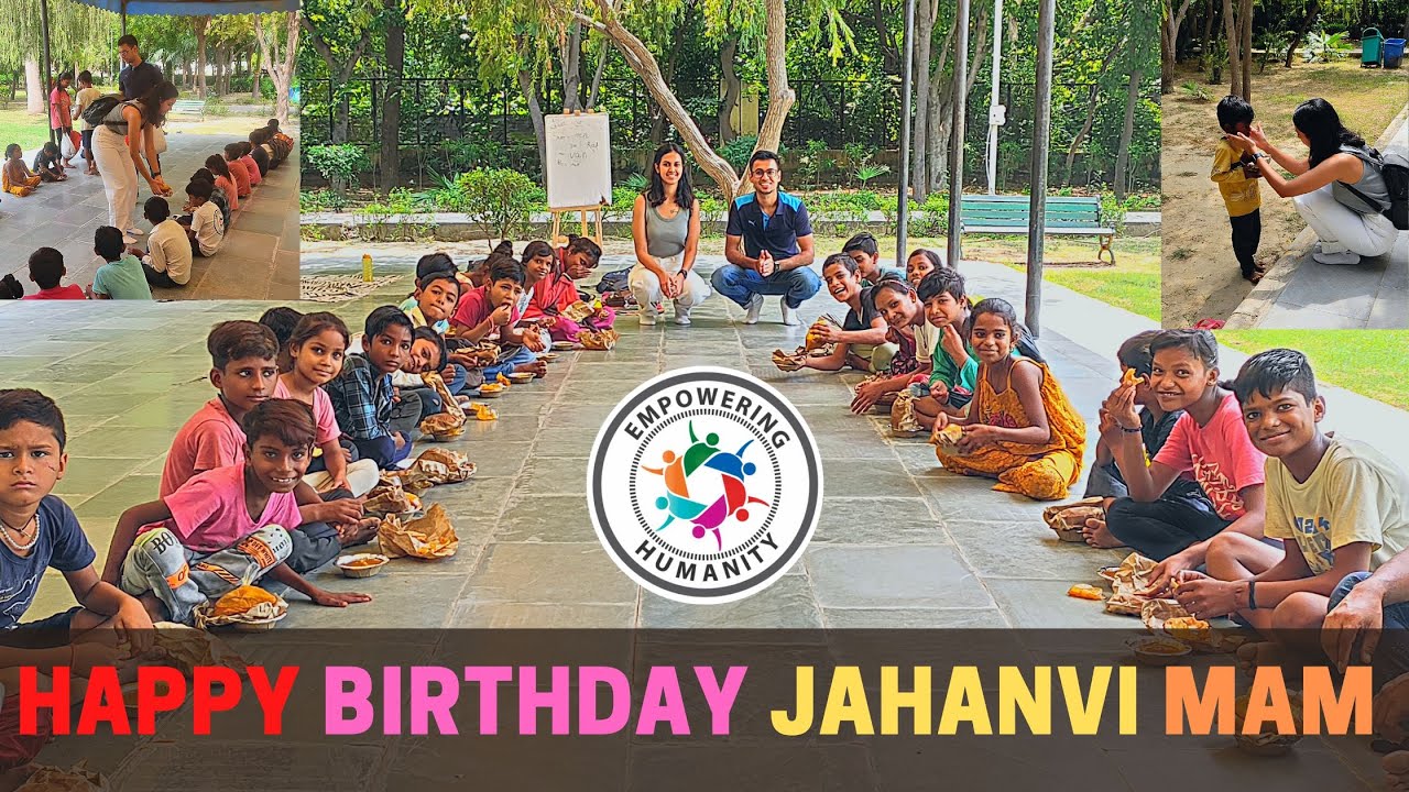 Birthday Celebration of Jahanvi With Empowering Humanity || Food ...