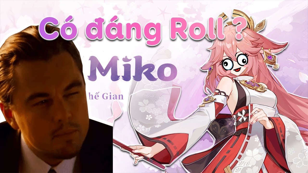 Liệu Có Đáng Để Roll Yae Miko ? - YouTube