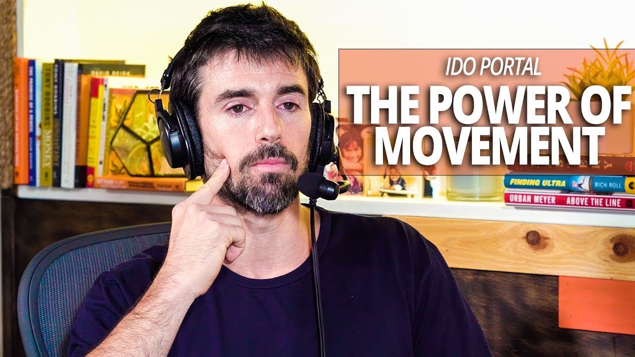 The Power of Movement with Ido Portal and Lewis Howes - YouTube