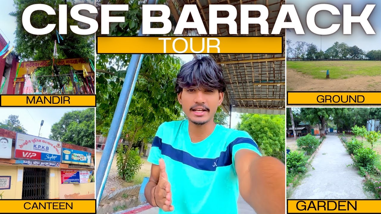 Cisf Barracks Tour😊| Cisf barracks Full Detaling video😊| - YouTube